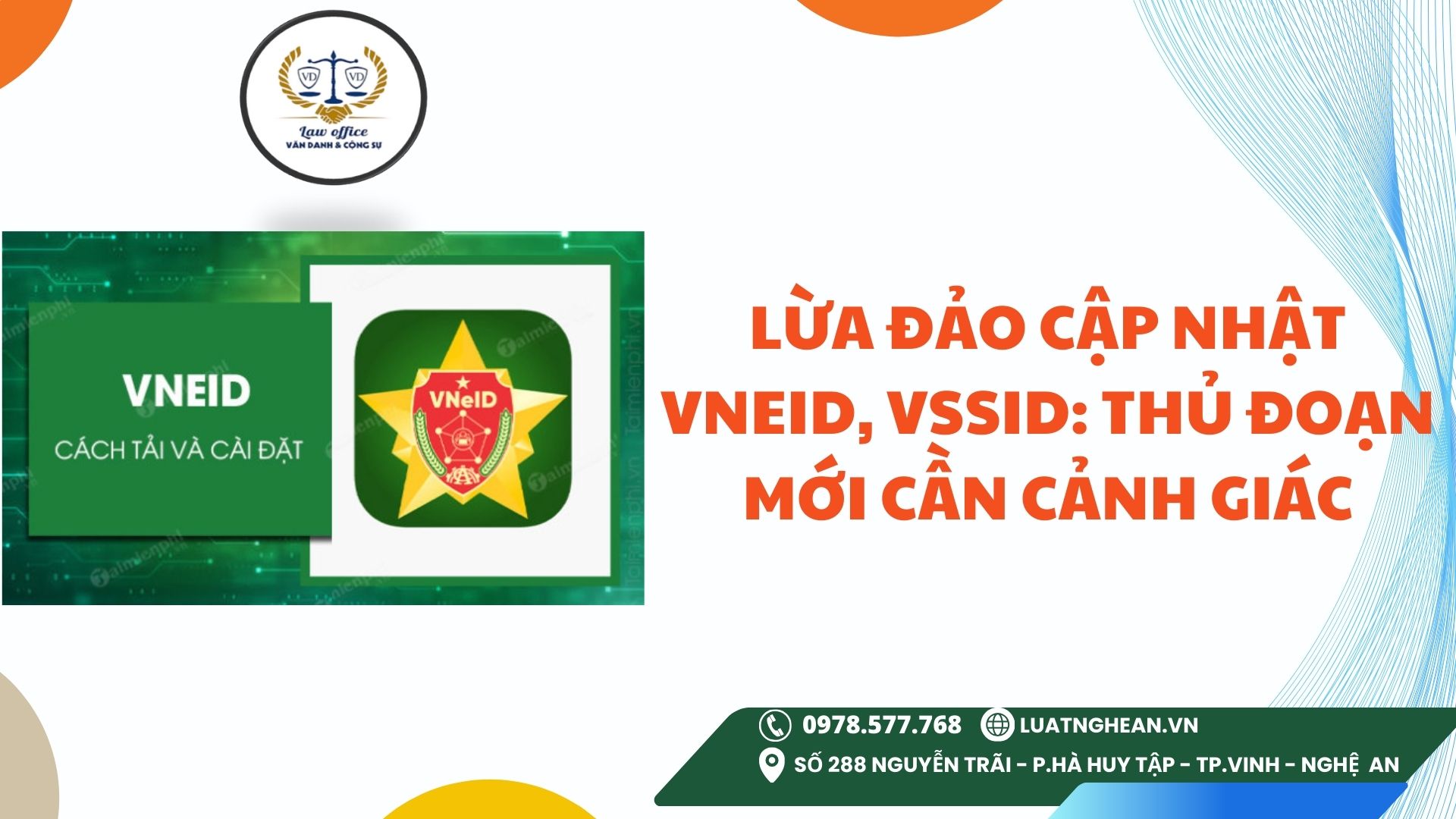 Lừa đảo cập nhật VNeID, VssID: Thủ đoạn mới cần cảnh giác - Văn phòng ...